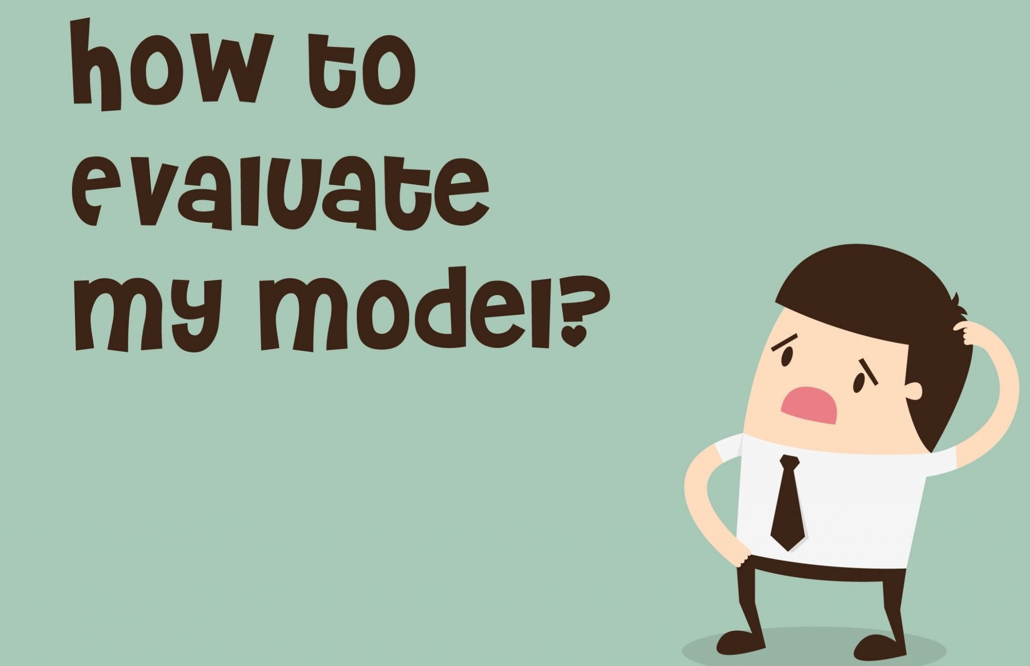 1. Essential Model Evaluation Metrics for Performance