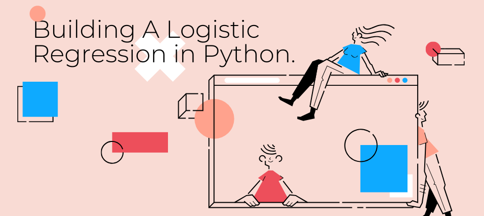 Building A Logistic Regression Model In Python Nucleusbox